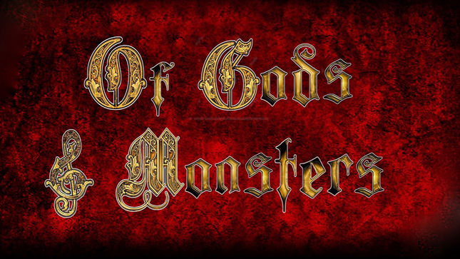 Of Gods & Monsters - New Band Featuring Ex Omen Vocalist Kevin Goocher ...