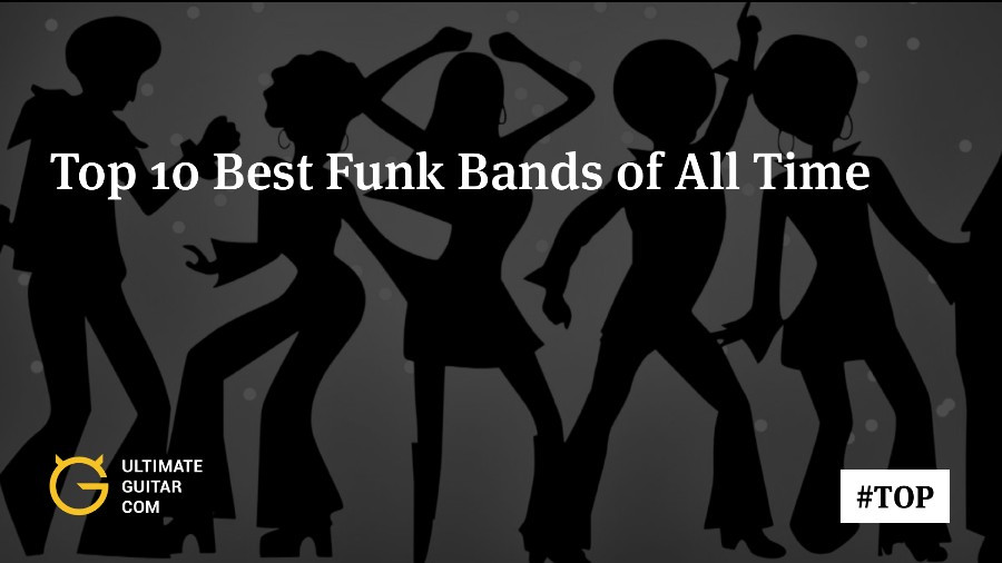 Top 10 Best Funk Bands of All Time | Ultimate Guitar