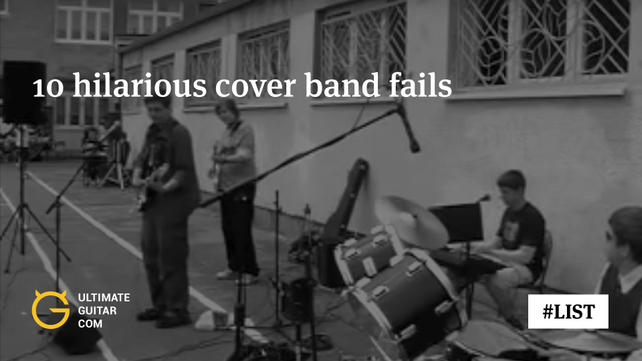 10 Hilarious Cover Band Fails | Articles @ Ultimate-Guitar.Com