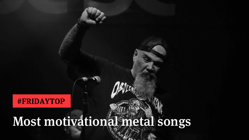 Friday Top: 20 Most Motivational Metal Songs | Ultimate Guitar