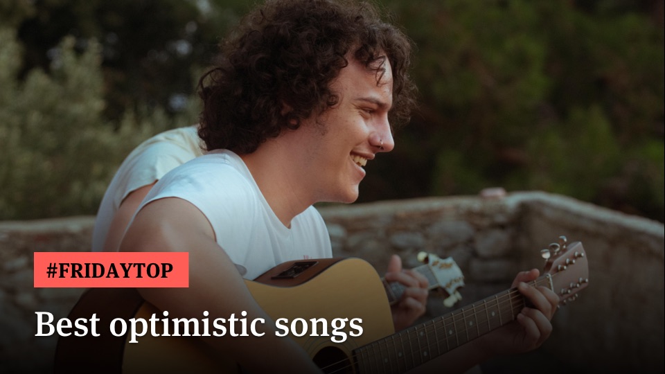 Friday Top: 21 Most Optimistic Songs of All Time | Ultimate Guitar