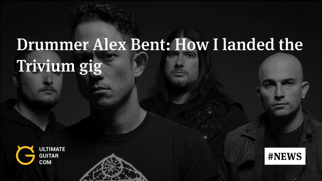 New Trivium Drummer Alex Bent: How I Landed the Gig | Music News ...