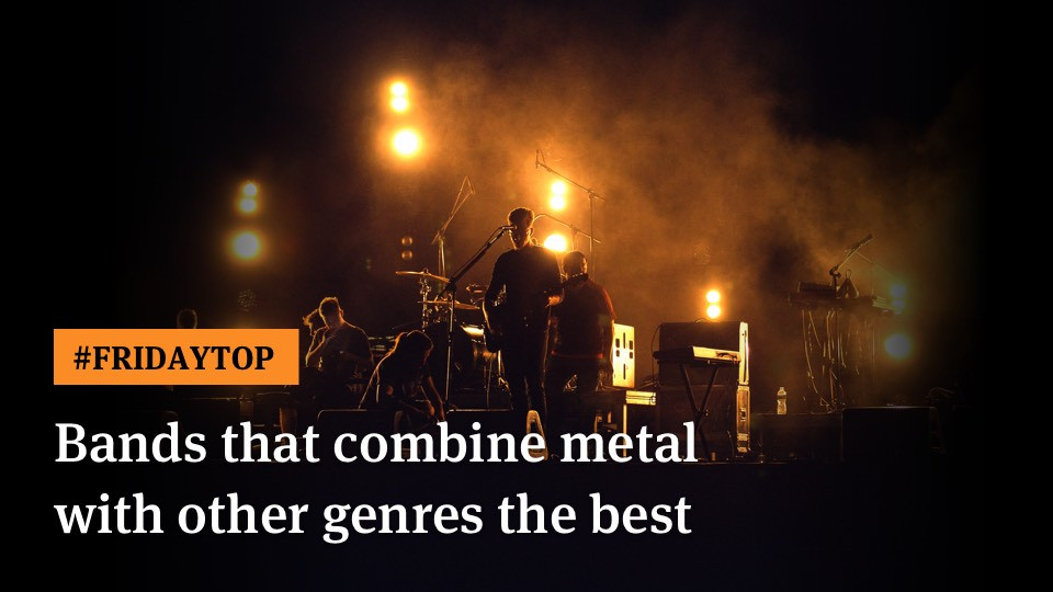 Friday Top: 25 Bands That Combine Metal With Other Genres the Best ...