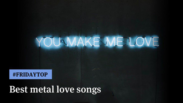 Top Metal Love Songs