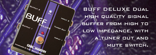 Buff DeLuxe Review | Carl Martin | Guitar Effects | Reviews @ Ultimate ...