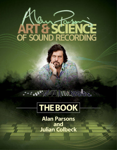 Alan Parson's Art and Science of Sound Recording