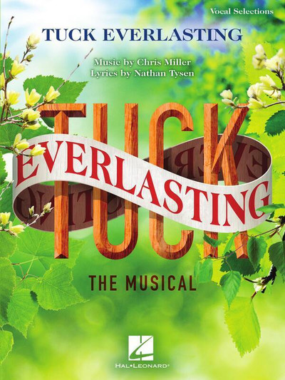Tuck Everlasting - Vocal Selections