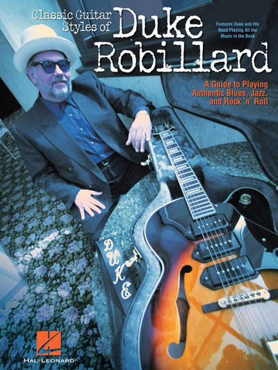 Classic Guitar Styles of Duke Robillard