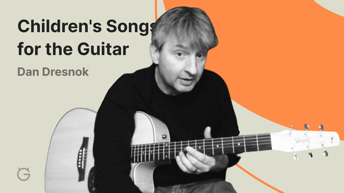 Children s Songs For The Guitar By Dan Dresnok Ultimate Guitar Com children-s-songs-for-the-guitar-by-dan-dresnok-ultimate-guitar-com