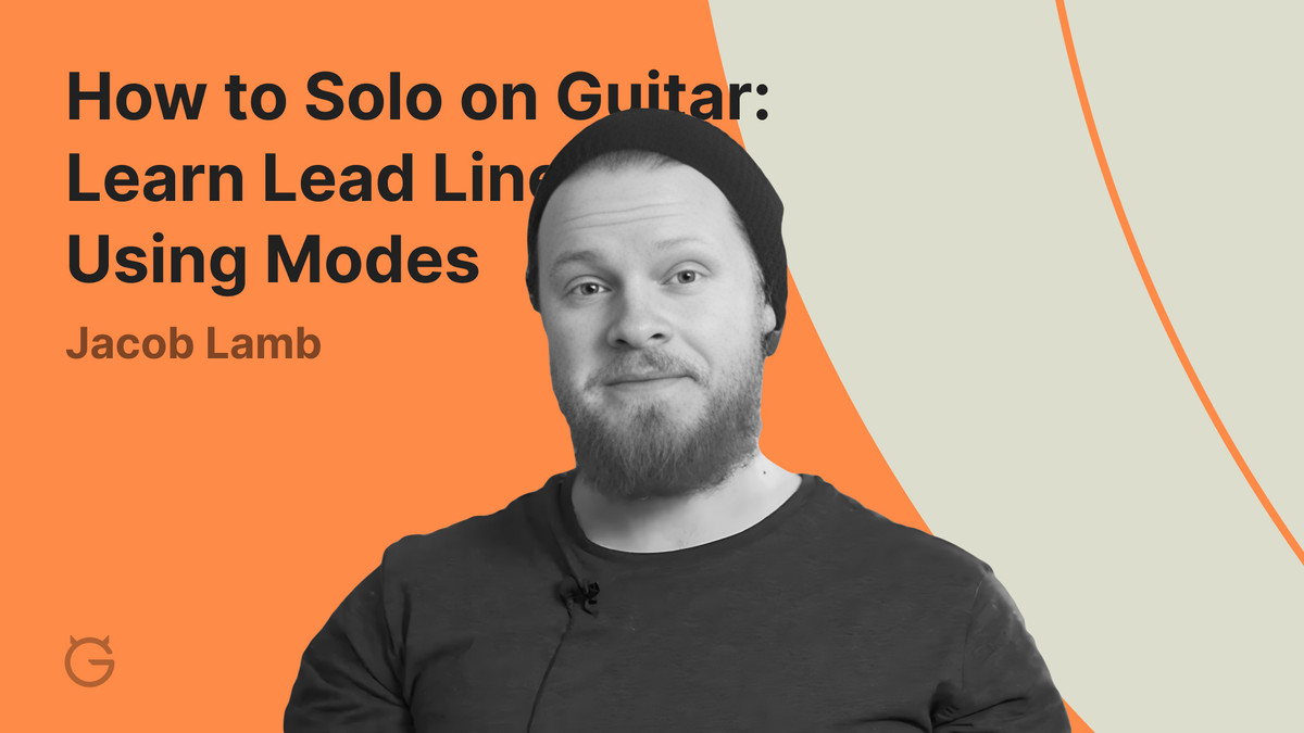 How to Solo on Guitar: Learn Lead Lines Using Modes by Jacob Lamb @ Ultimate-Guitar.Com