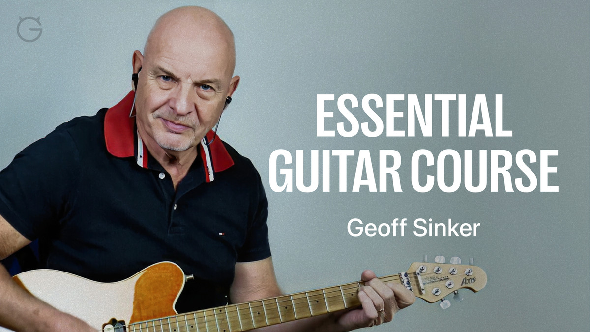 The Essential Guitar Course for Beginners by Geoff Sinker @ Ultimate ...