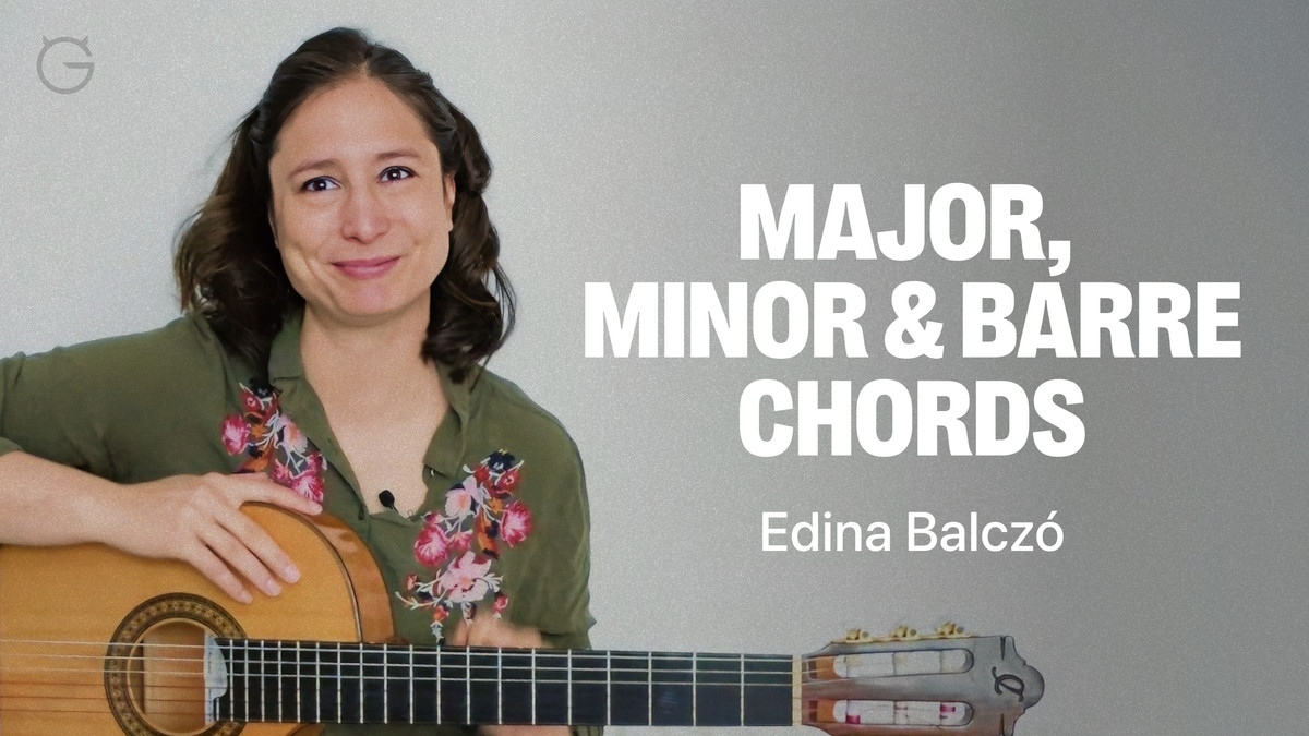 Learn Guitar Chords with Songs - Major, Minor & Barre Chords by Edina ...
