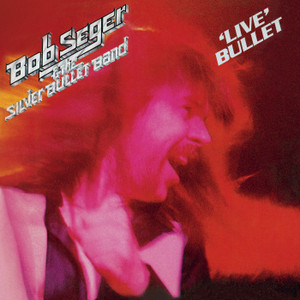 FIRE LAKE CHORDS by Bob Seger & The Silver Bullet Band @ Ultimate ...