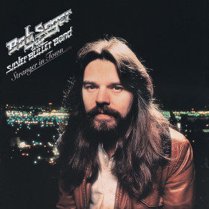 FIRE LAKE CHORDS by Bob Seger & The Silver Bullet Band @ Ultimate ...