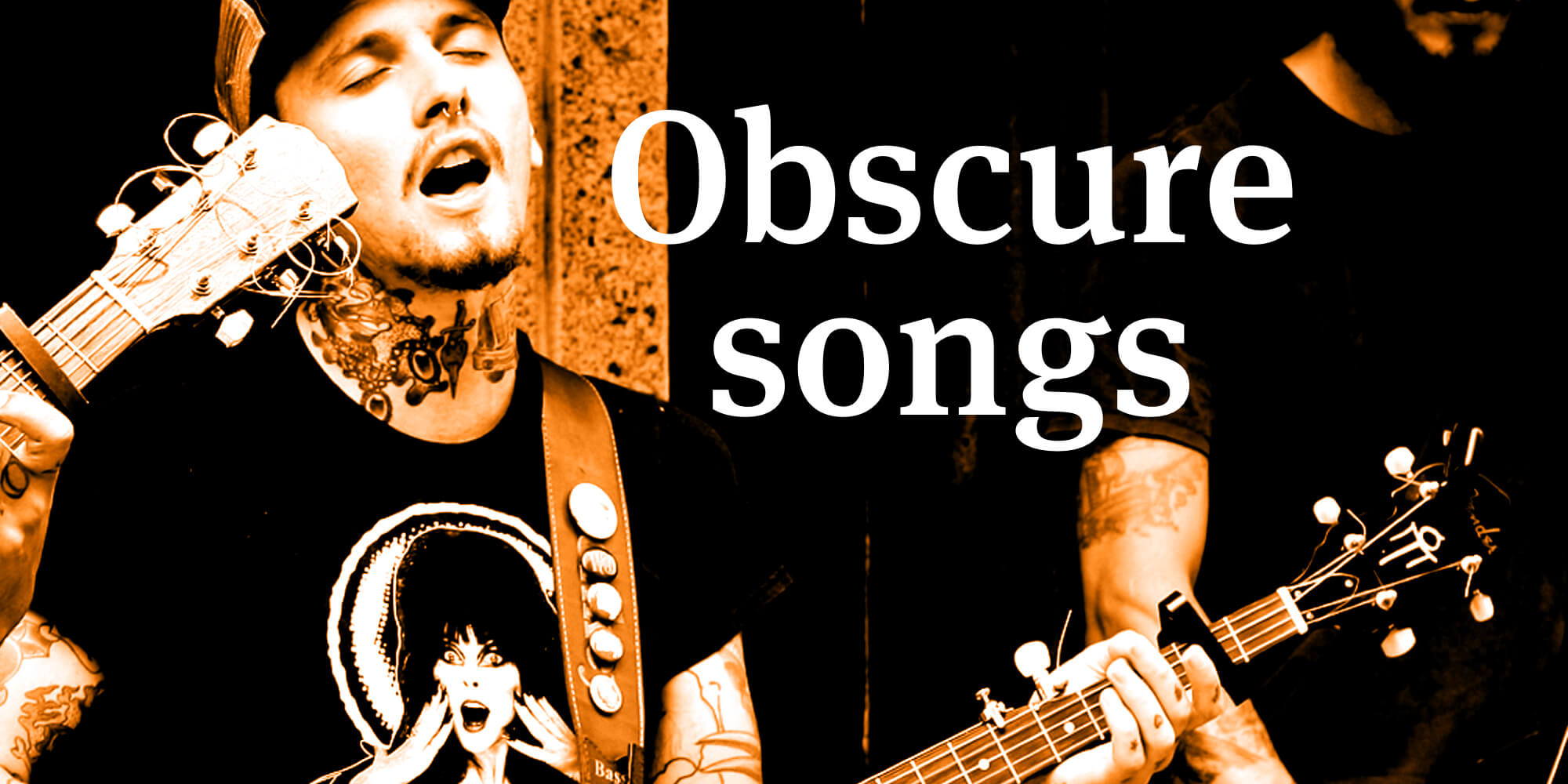 Obscure Songs | Chords and Tabs Collection @ Ultimate-Guitar.com