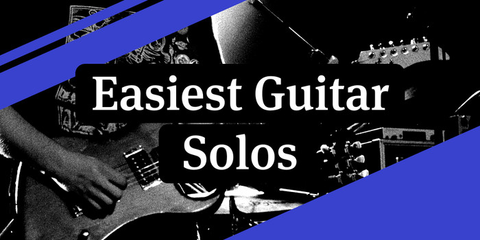 Easiest Guitar Solos Chords And Tabs Collection Ultimate