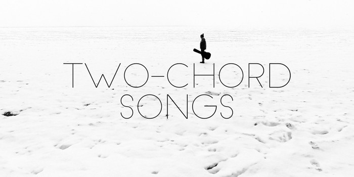 Two-Chord Songs | Chords and Tabs Collection @ Ultimate-Guitar.com