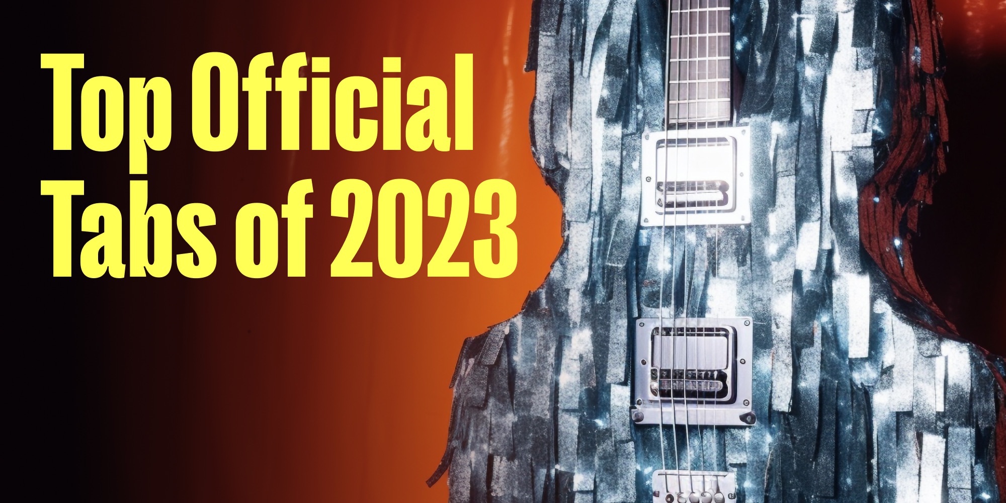 Top Official Tabs of 2023 | Chords and Tabs Collection @ Ultimate ...