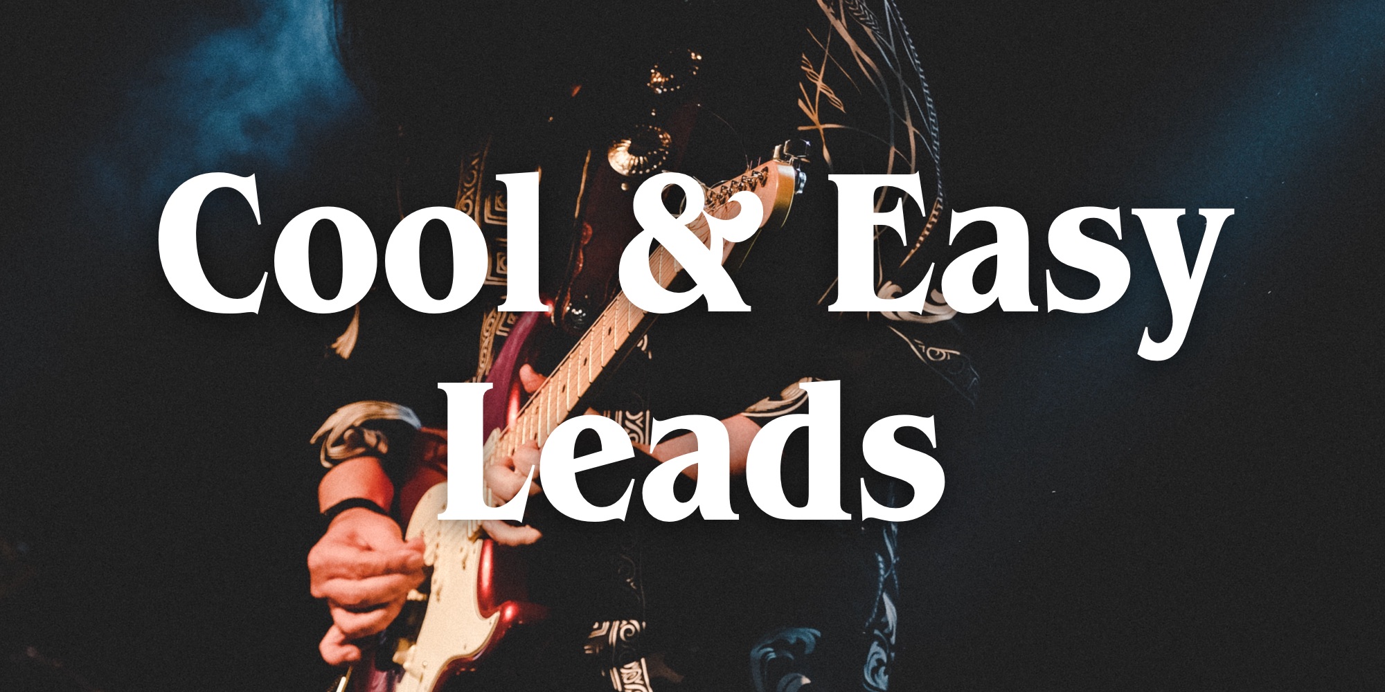 Cool and Easy Leads | Chords and Tabs Collection @ Ultimate-Guitar.com